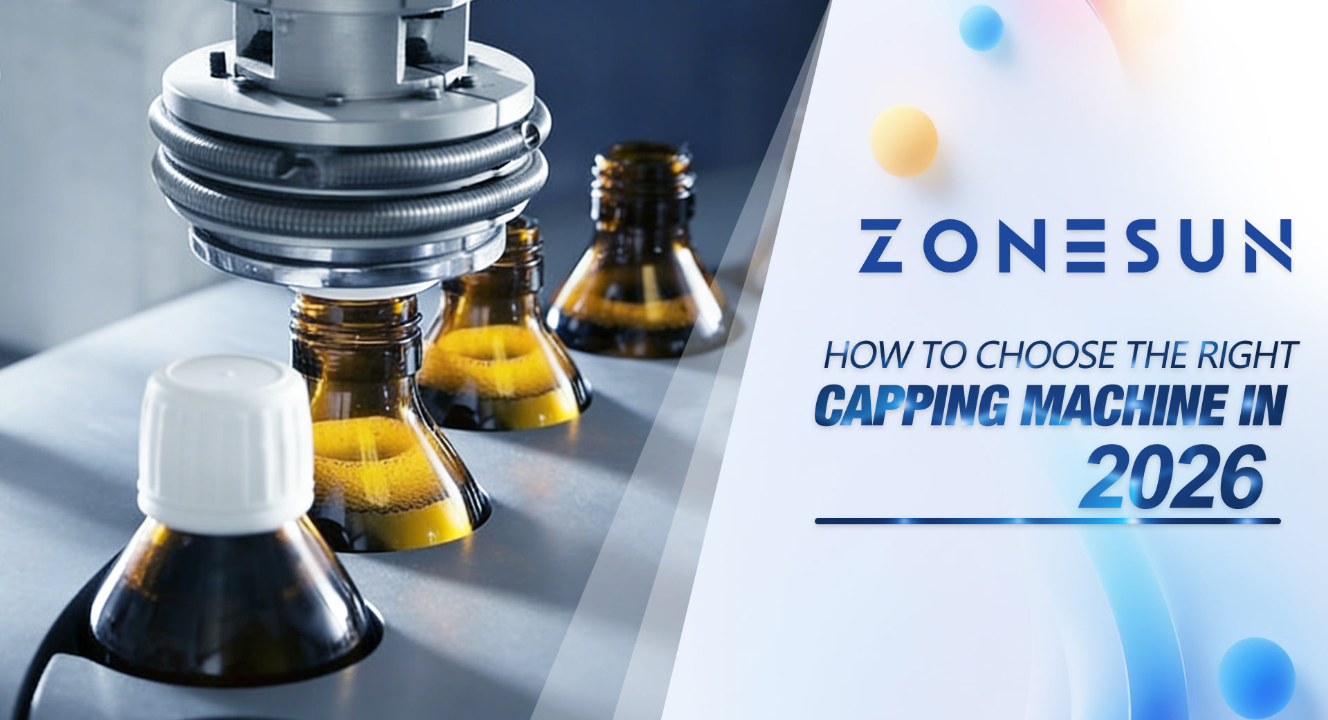 How to Choose the Right Capping Machine in 2026